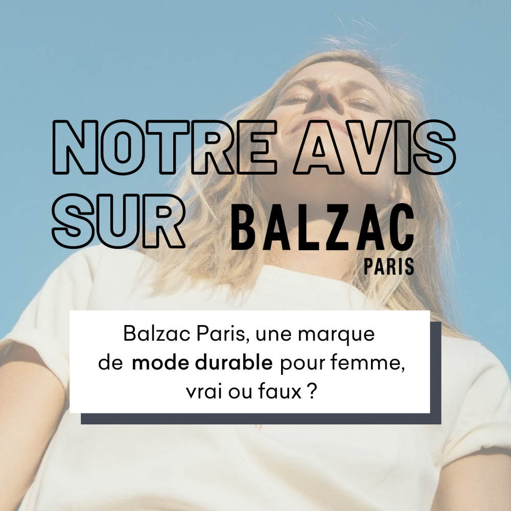 Balzac paris, une marque de mode éthique ? Est-ce vraiment le cas
